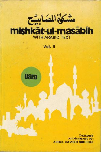 Mishkaat Ul- Masabih...Vol 2....with English explanation.....Used