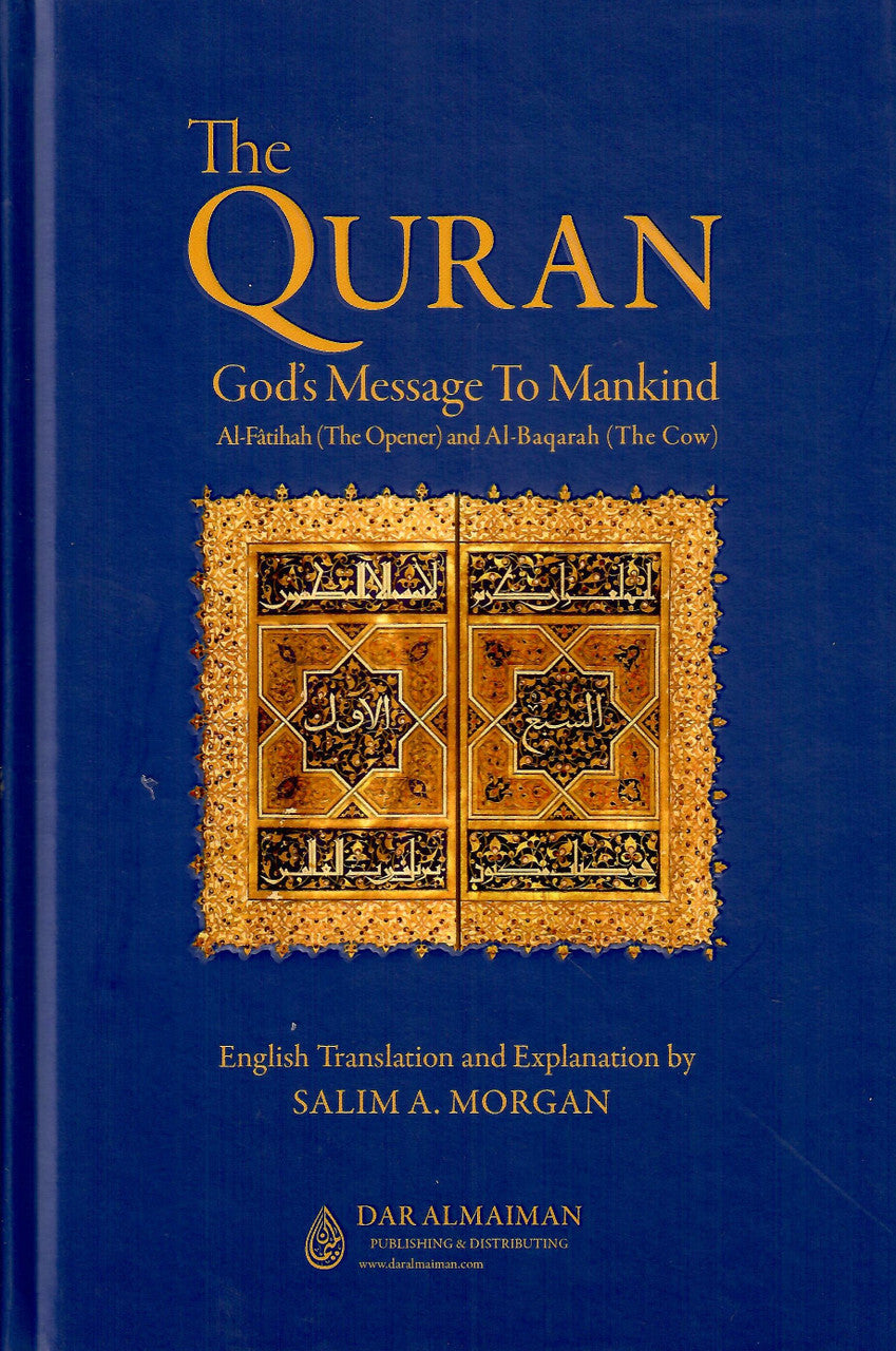 The Quran God's Message to Mankind - Al-Fatihah (The Opener) and Al-Ba ...
