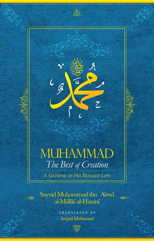 Muhammad The Best of Creation